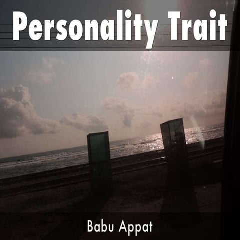 Personality trait- How can you change your personality | PPTX