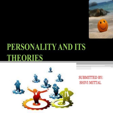 Personality and its theories | PPTX
