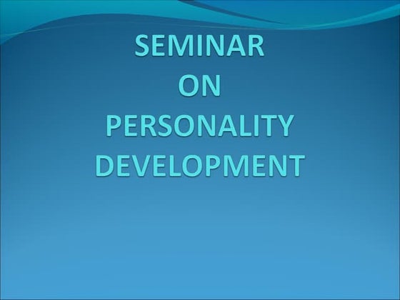 personality- Meaning, definition, types, importance | PPT