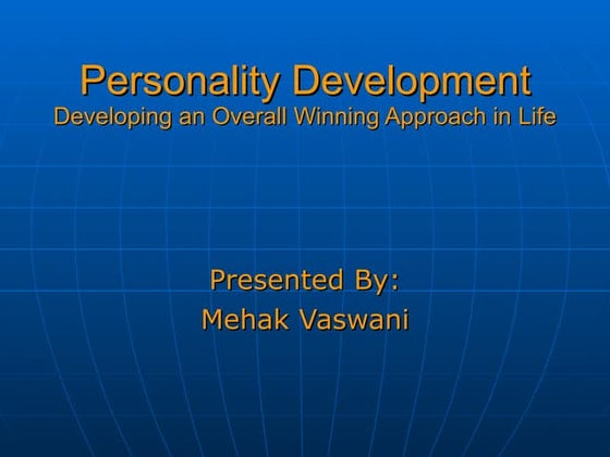 PERSONALITY DEVELOPMENT | PPTX | Career Advice | Careers