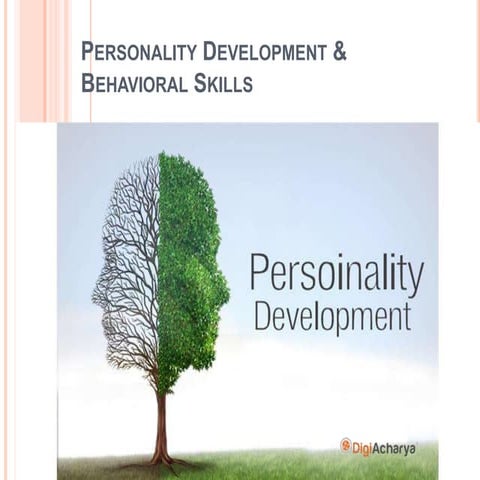 Personality Development & Behavioral Skills PPT - DigiAcharya.pptx