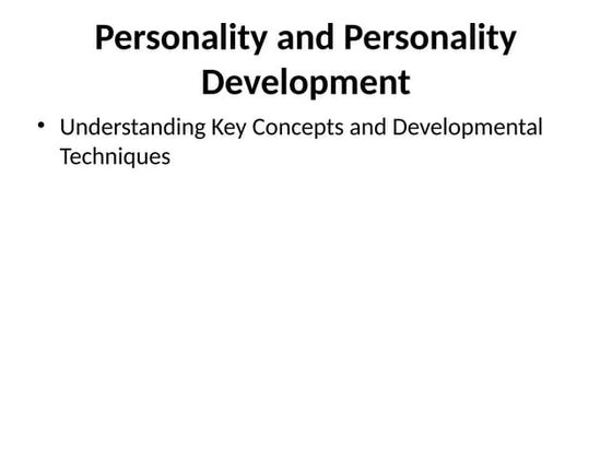 Personality Development: How Does Personality Form? | PDF