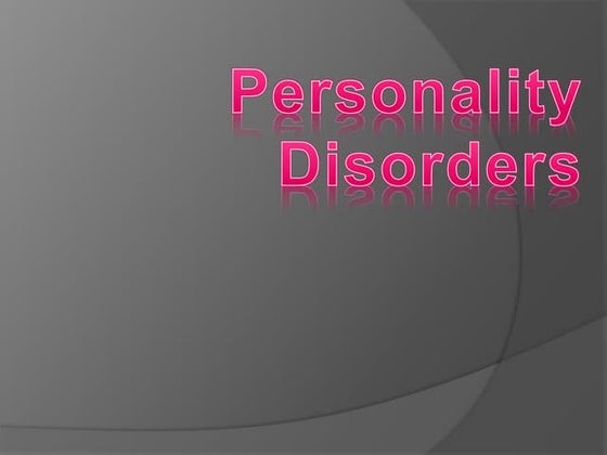 Personality disorders | PPT