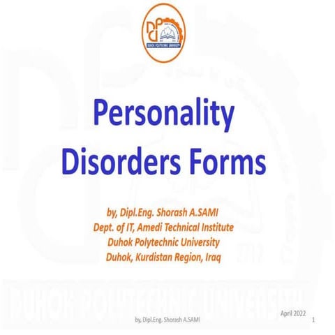 Personality Disorders Forms, Dipl.Eng. Shorash SAMI | PPT