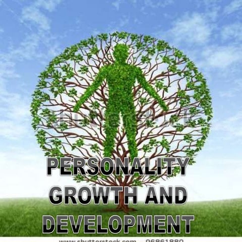 Personality growth and development | PPTX