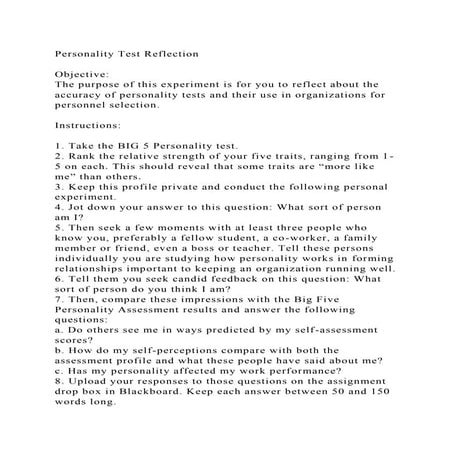 Personality Test ReflectionObjectiveThe purpose of this exper.docx