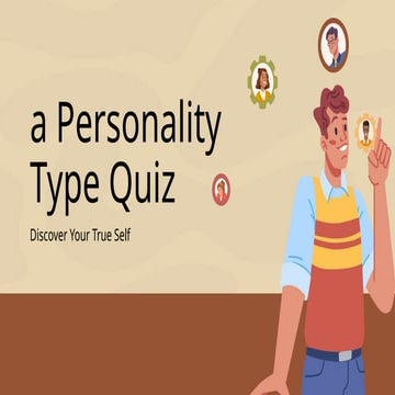 Personality Type Quiz Education Presentation Illustrated Style | PPTX