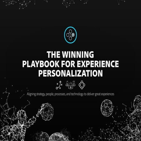 The Winning Playbook for Experience Personalization | PPT