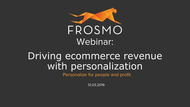 Webinar: Drive ecommerce revenue with personalization | PPT Webinar: Drive ecommerce revenue with personalization | PPT