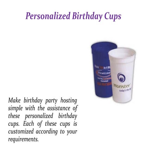 Personalized birthday cups | PPT