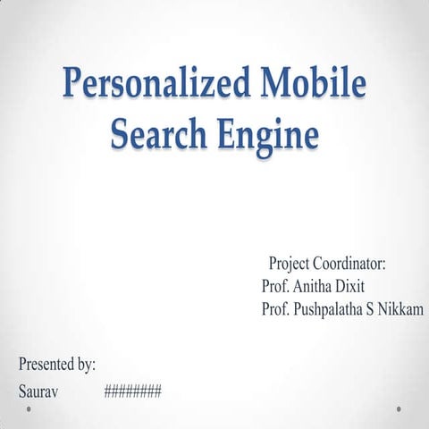 Personalized mobile search engine | PPTX