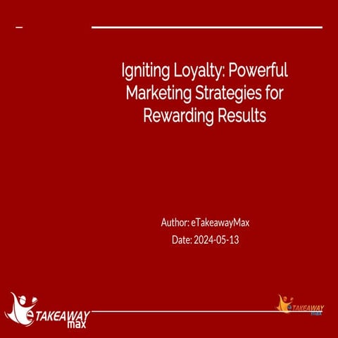Igniting Loyalty: Powerful Marketing Strategies for Rewarding Results ...