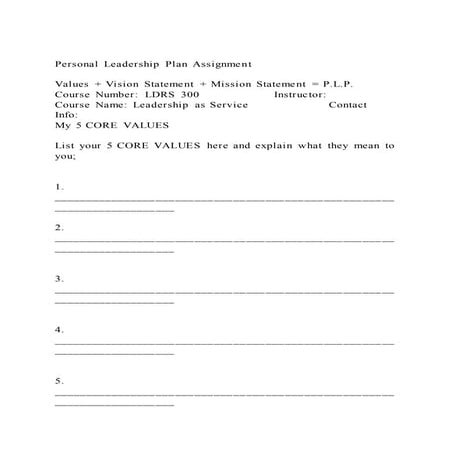 Personal leadership plan assignment values + vision statement + | DOCX