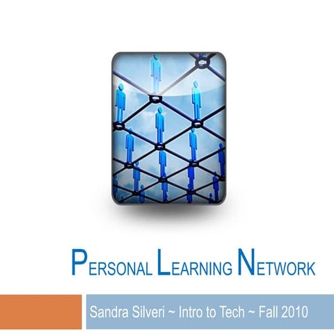 Personal learning network | PPTX