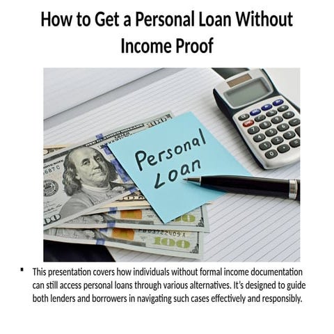 Personal_Loan without income proof.pptx . | PPT