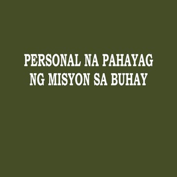 PERSONAL NA PAHAYAG NG MISYON SA BUHAY.pptx