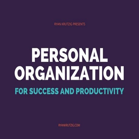 Personal Organization for Success | PDF