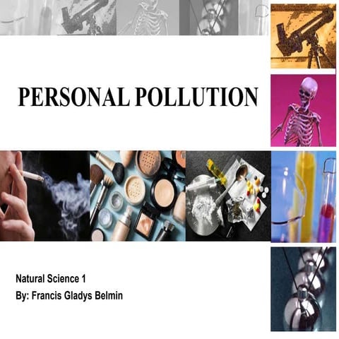 Personal pollution | PPTX