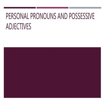 Personal pronouns and possessive adjectives | PPTX