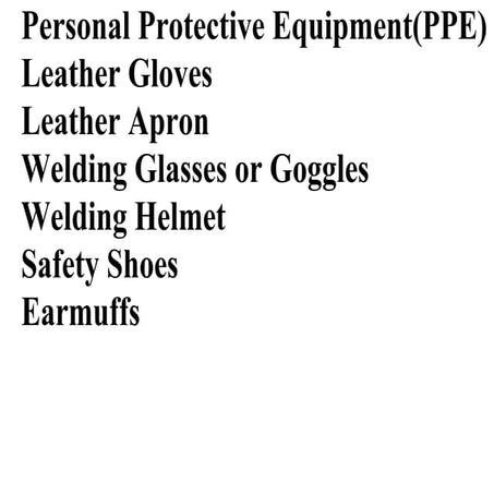 Personal Protective Equipment in smaw lab | DOCX