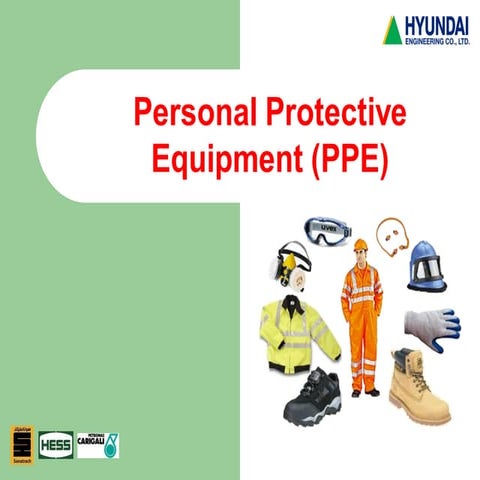 Importance of PPEs in prevention of Hazards.ppt