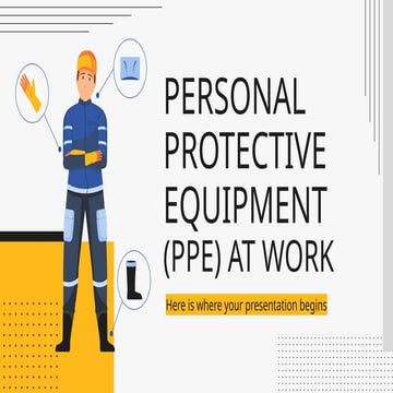 Personal Protective Equipment (PPE) at Work by Slidesgo.pptx