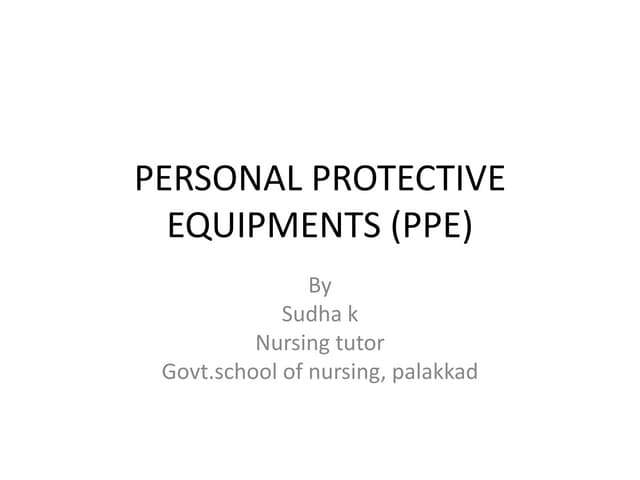 Personal Protective Equipment (PPE) | PPTX