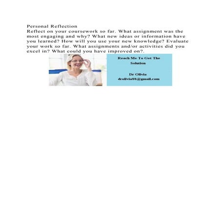 Personal ReflectionReflect on your coursework so far. What assignm.docx