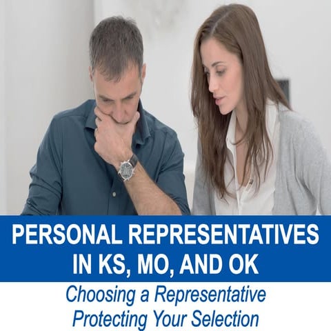 Personal Representatives in Arkansas, Missouri, and Oklahoma: Choosing ...