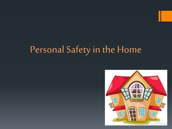 Safety begin at home | PPTX