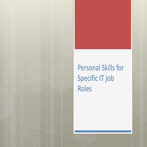 Personal skill for specific it jobs | PPTX