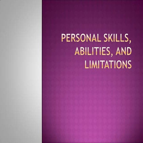 Personal skills, abilities, and limitations (Health - III Lesson) | PPTX