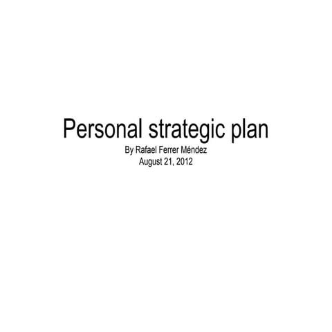 Personal strategic plan | PPT