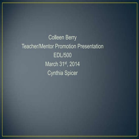Personal strengths of colleen berry edl500 | PPTX