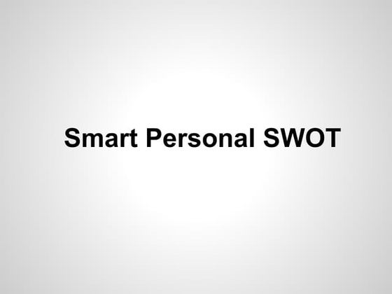 Personal swot analysis | PPTX | Career Planning | Careers
