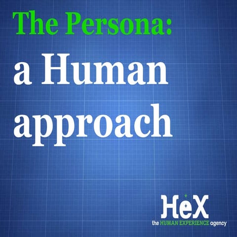Personas: A Human Approach | PPT