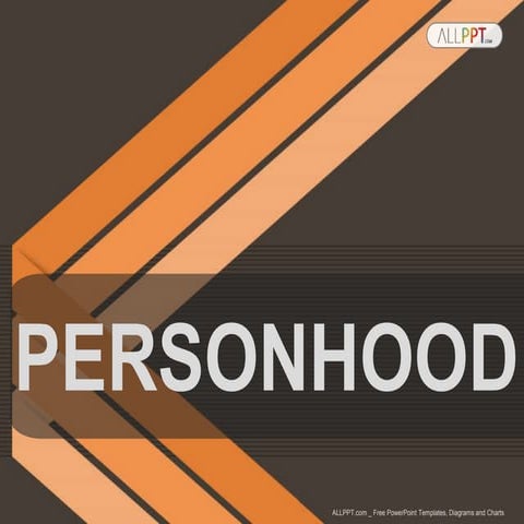 Personhood | PPTX