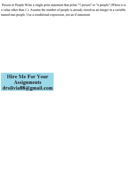 Person or People Write a single print statement that prints 1 person.pdf Person or People Write a single print statement that prints 1 person.pdf
