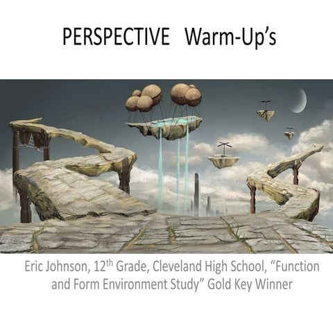 Visual Art - Perspective Warm-Up's & Projects | PPTX