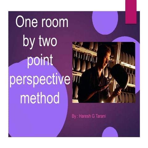 Perspective view of 1 room using two point perspective | PPTX | 3-D ...