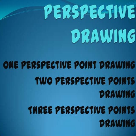 Perspective drawing | PPT
