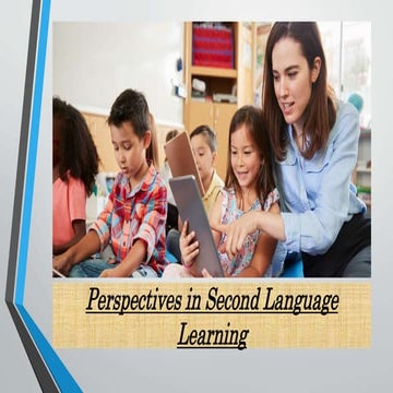 Perspectives in Second Language Learning.pptx
