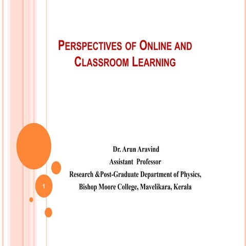Perspectives of online and classroom learning ppt | PPTX