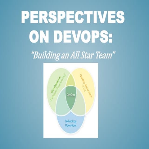 Building your All-Star DevOps Team – "Planning, Process and Partners" | PPT