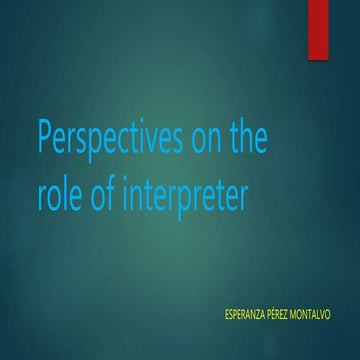 Perspectives on the role of interpreter | PPT