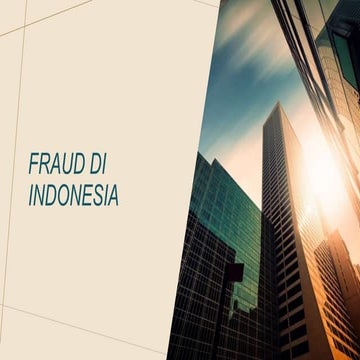 PERSPEKTIF dan Jenis FRAUD DI INDONESIA.pptx
