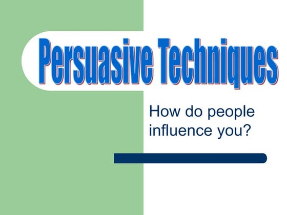 Aforest persuasive techniques 1 | PPT