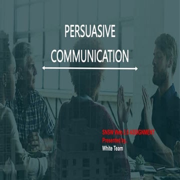 Persuasive and Communication is the art of negotiation. | PPTX