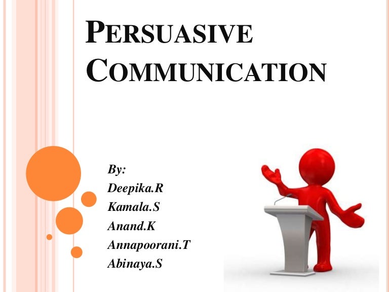 Persuasive Communication How To persuasive-communication-how-to