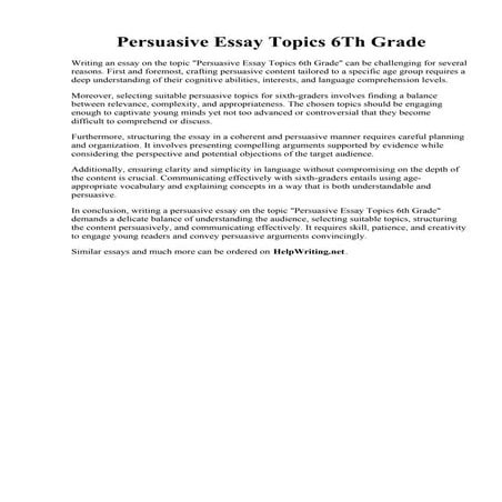 Persuasive Essay Topics 6Th Grade | PDF